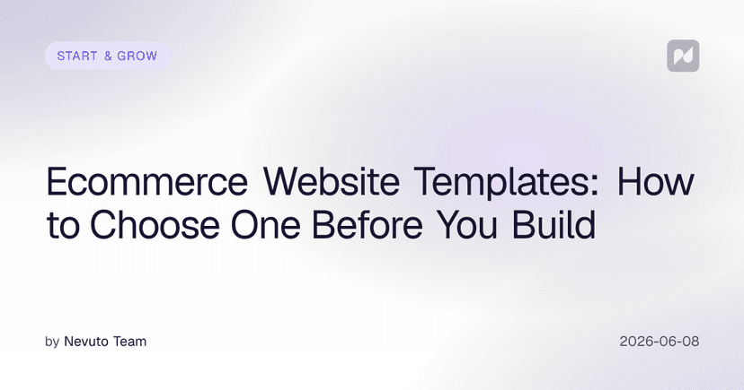 Ecommerce Website Templates: How to Choose One Before You Build